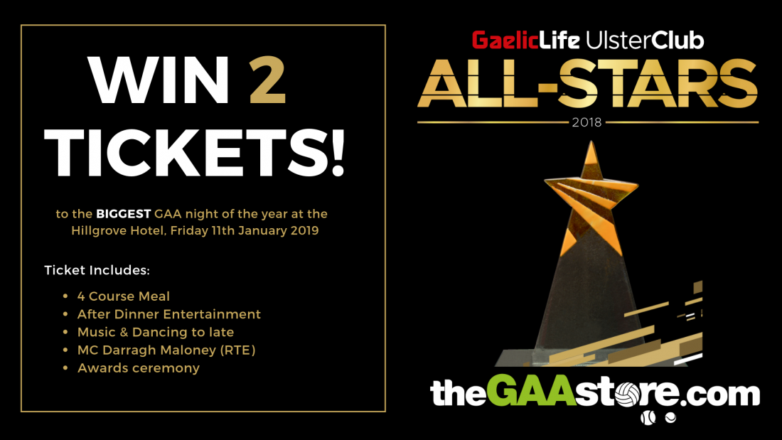 WIN 2 Tickets to the Gaelic Life Ulster Club All-Stars - Gaelic Life
